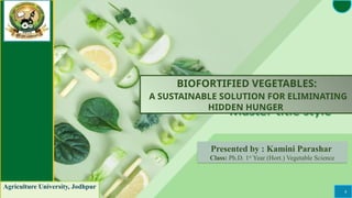 Biofortification_in_vegetable_Crops -.pptx