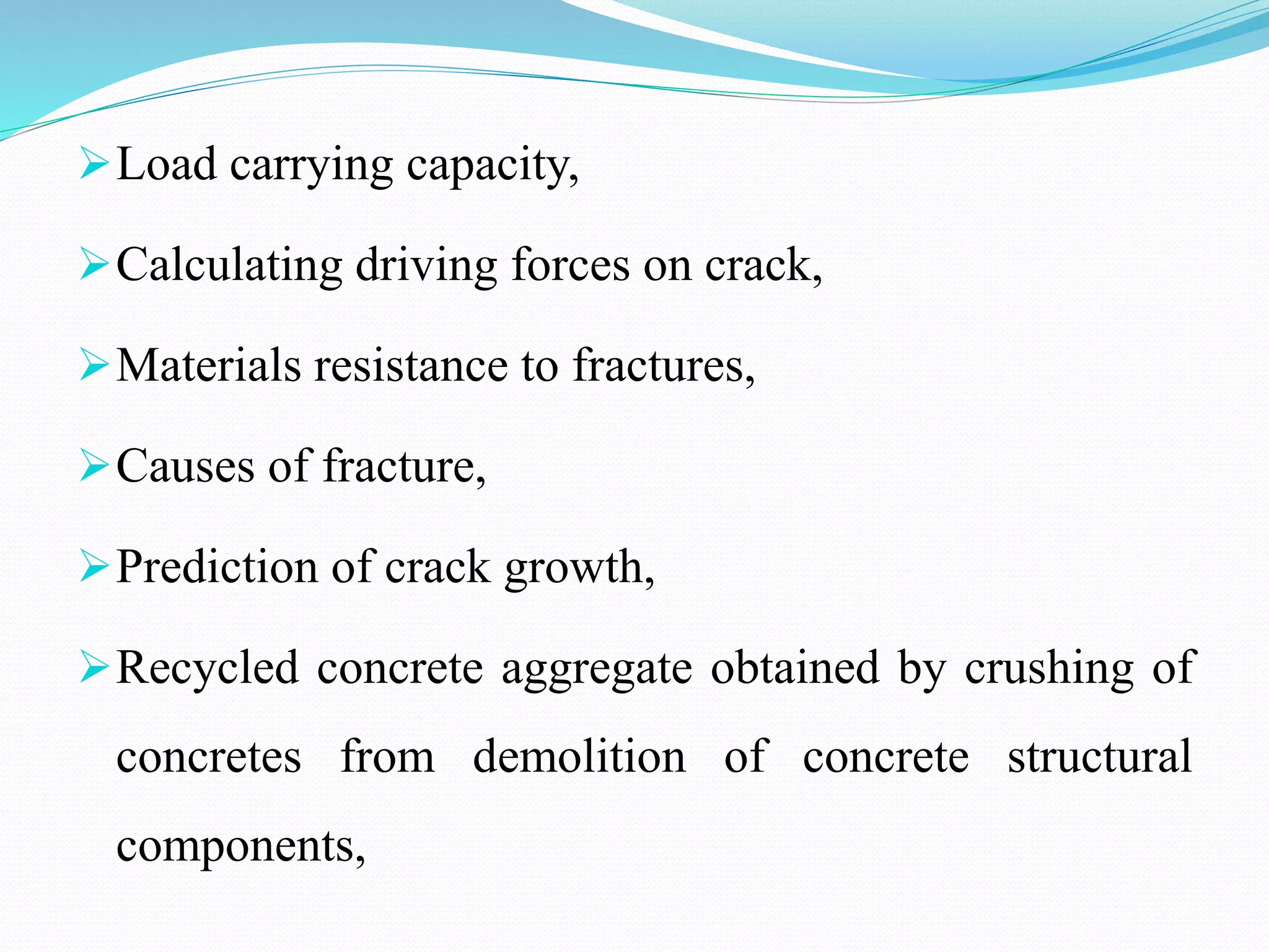 Fracture mechanics of CONCRETE CONTAINING recycled aggregate | PPT