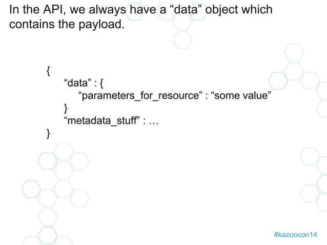 KazooCon 2014 - Introduction to Kazoo APIs! | PPT