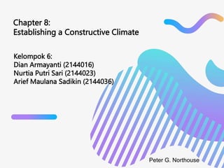 Final Kelompok 6 -Establishing a Constructive Climate.pptx