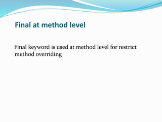 Final keyword in java | PPTX
