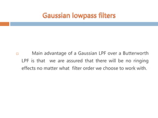 Image Enhancement using Frequency Domain Filters | PPTX