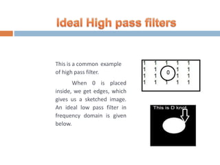 Image Enhancement using Frequency Domain Filters | PPTX