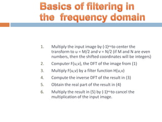 Image Enhancement using Frequency Domain Filters | PPTX