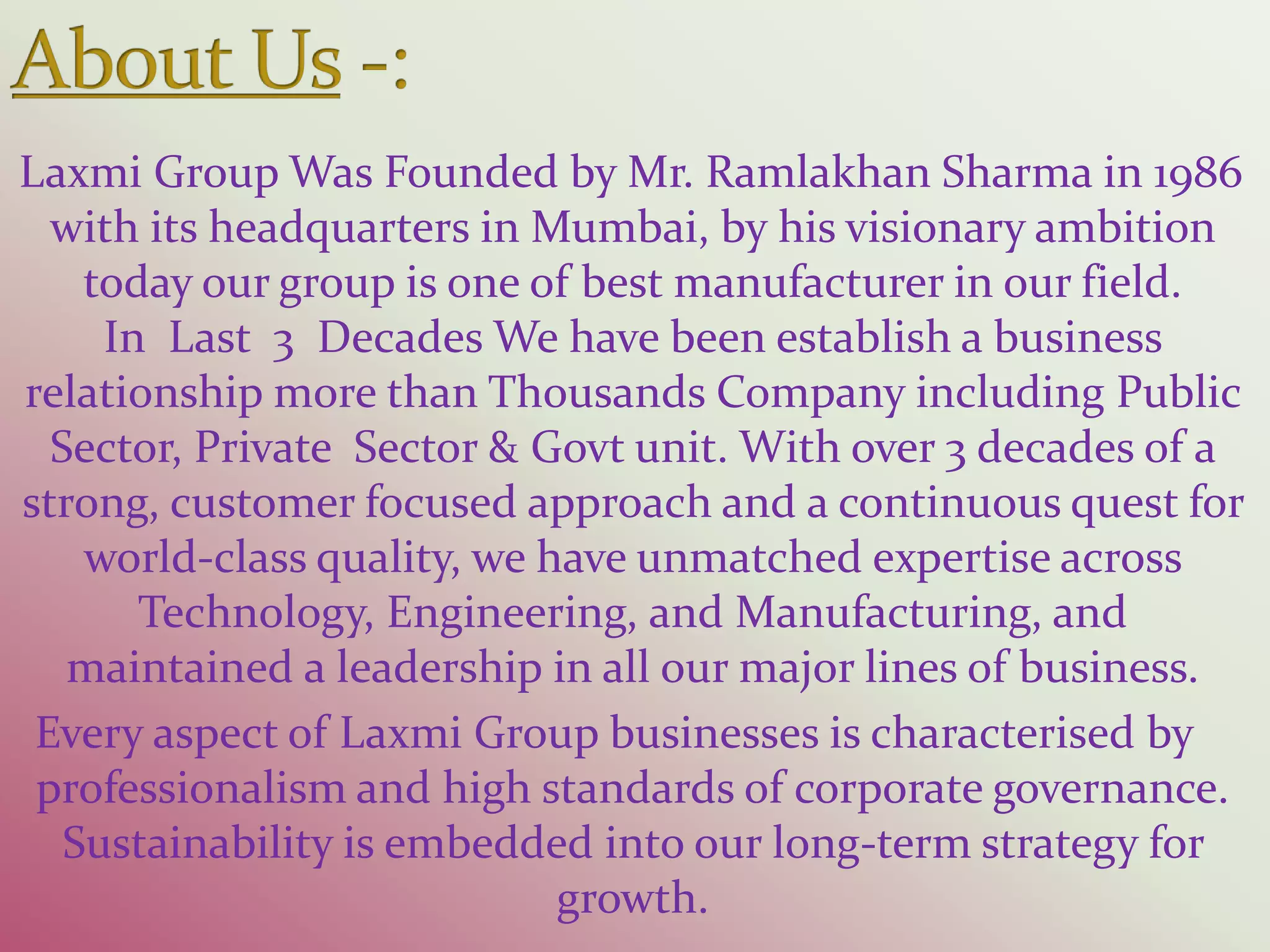 Laxmi Group of Companies- Presentation | PPTX