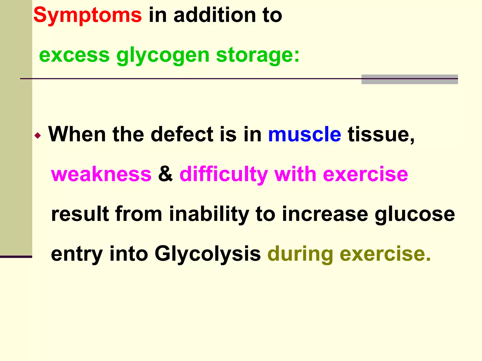 Final lect; 8 glycogen storage diseases | PPT