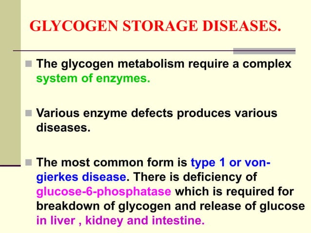 Final lect; 8 glycogen storage diseases | PPT