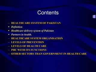 Final lecture on health care system in pakistan | PPTX