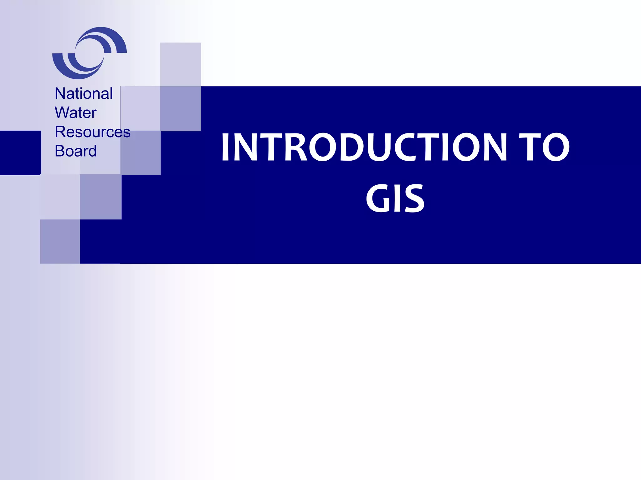 FINAL LESSON 3--GIS-Overview of GIS.pptx
