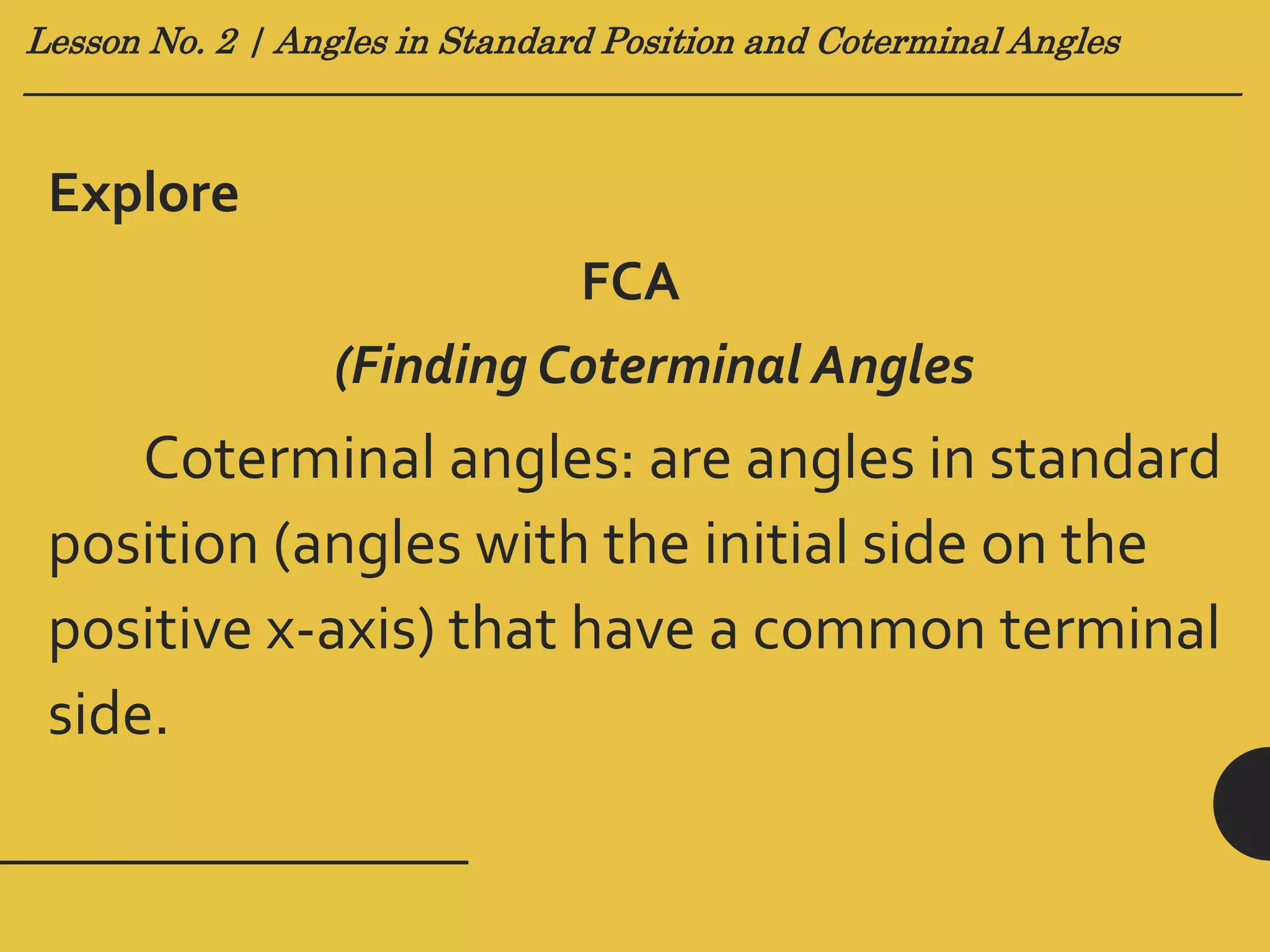 Lesson no. 2 (Angles in Standard Position and Coterminal Angles ) | PPTX