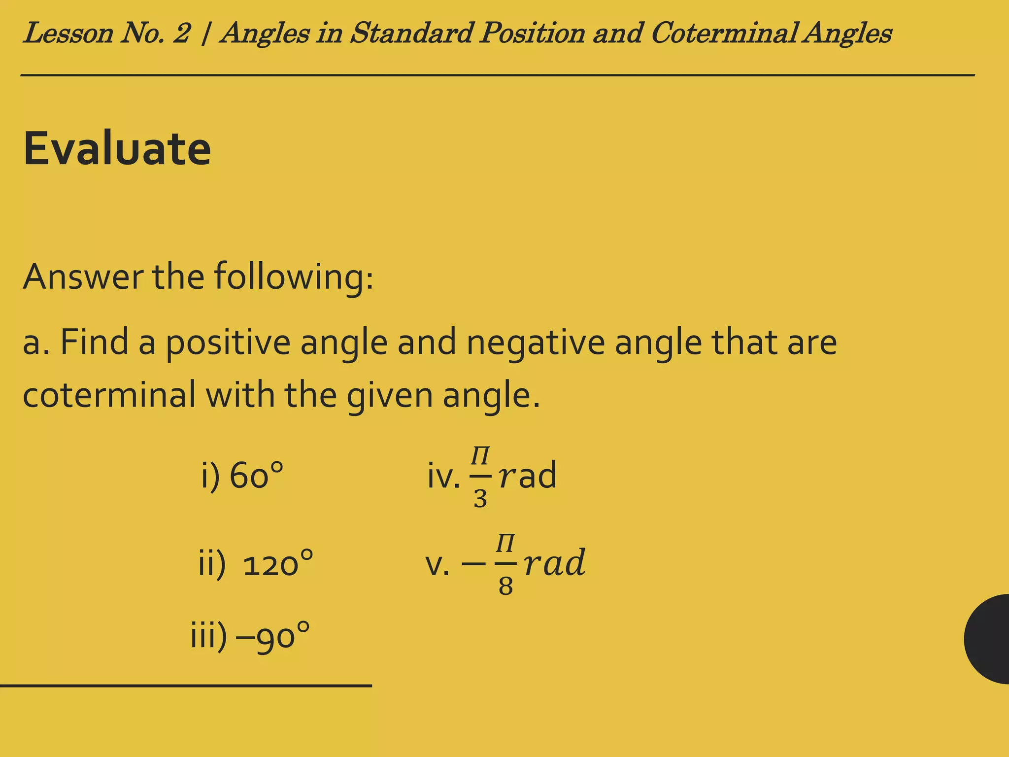 Lesson no. 2 (Angles in Standard Position and Coterminal Angles ) | PPTX