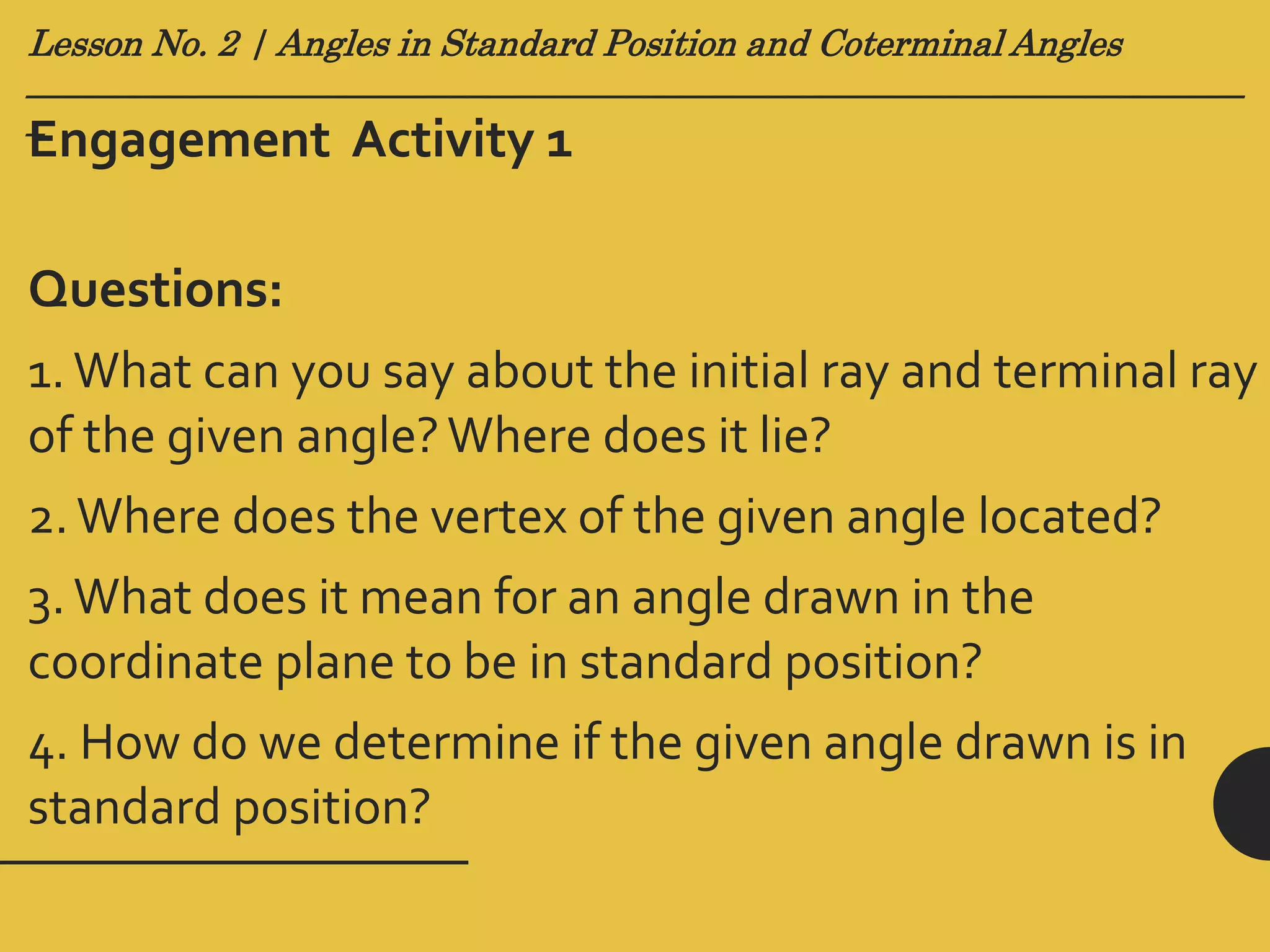 Lesson no. 2 (Angles in Standard Position and Coterminal Angles ) | PPTX