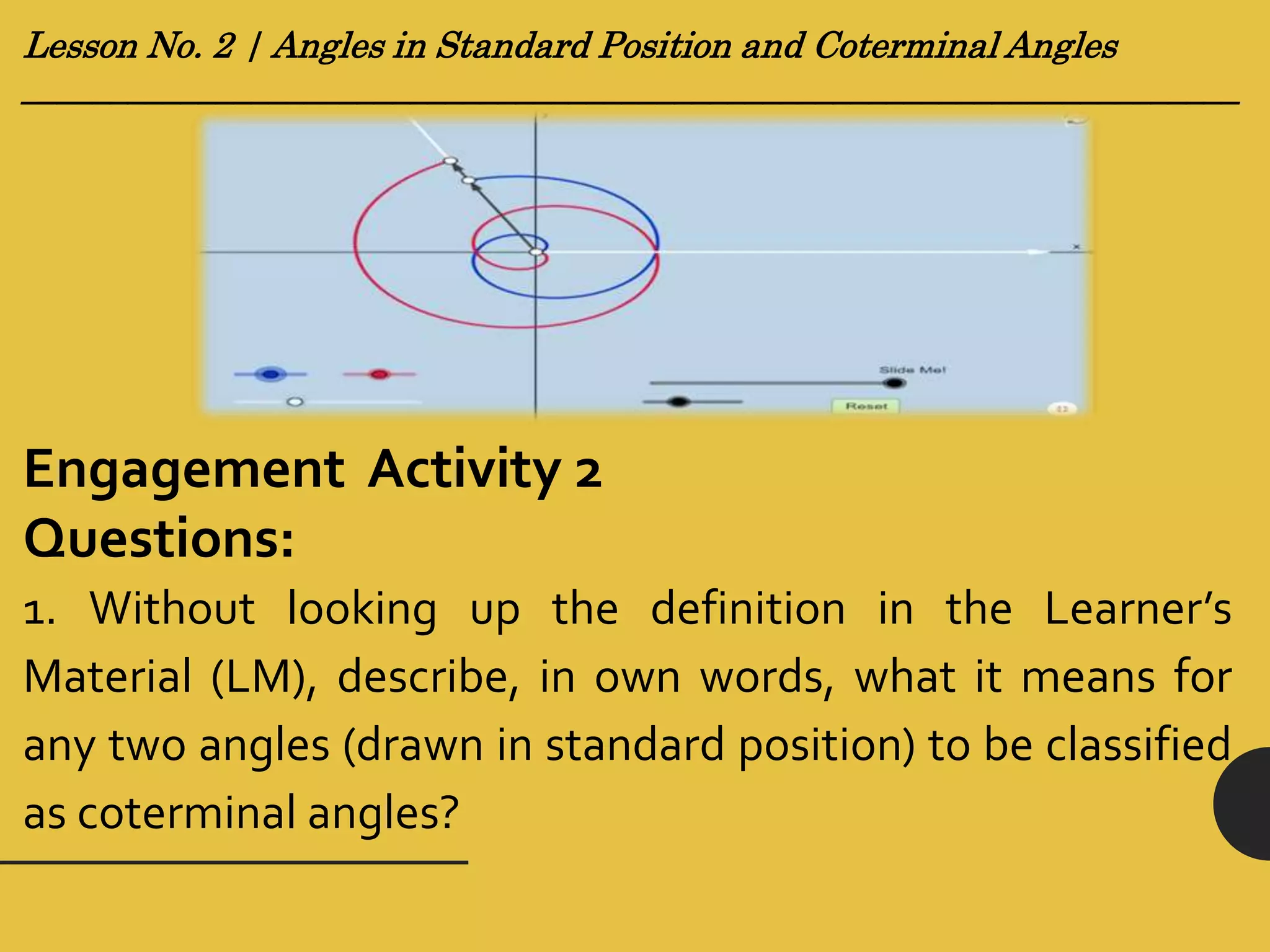 Lesson no. 2 (Angles in Standard Position and Coterminal Angles ) | PPTX