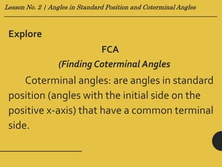 Lesson no. 2 (Angles in Standard Position and Coterminal Angles ) | PPTX