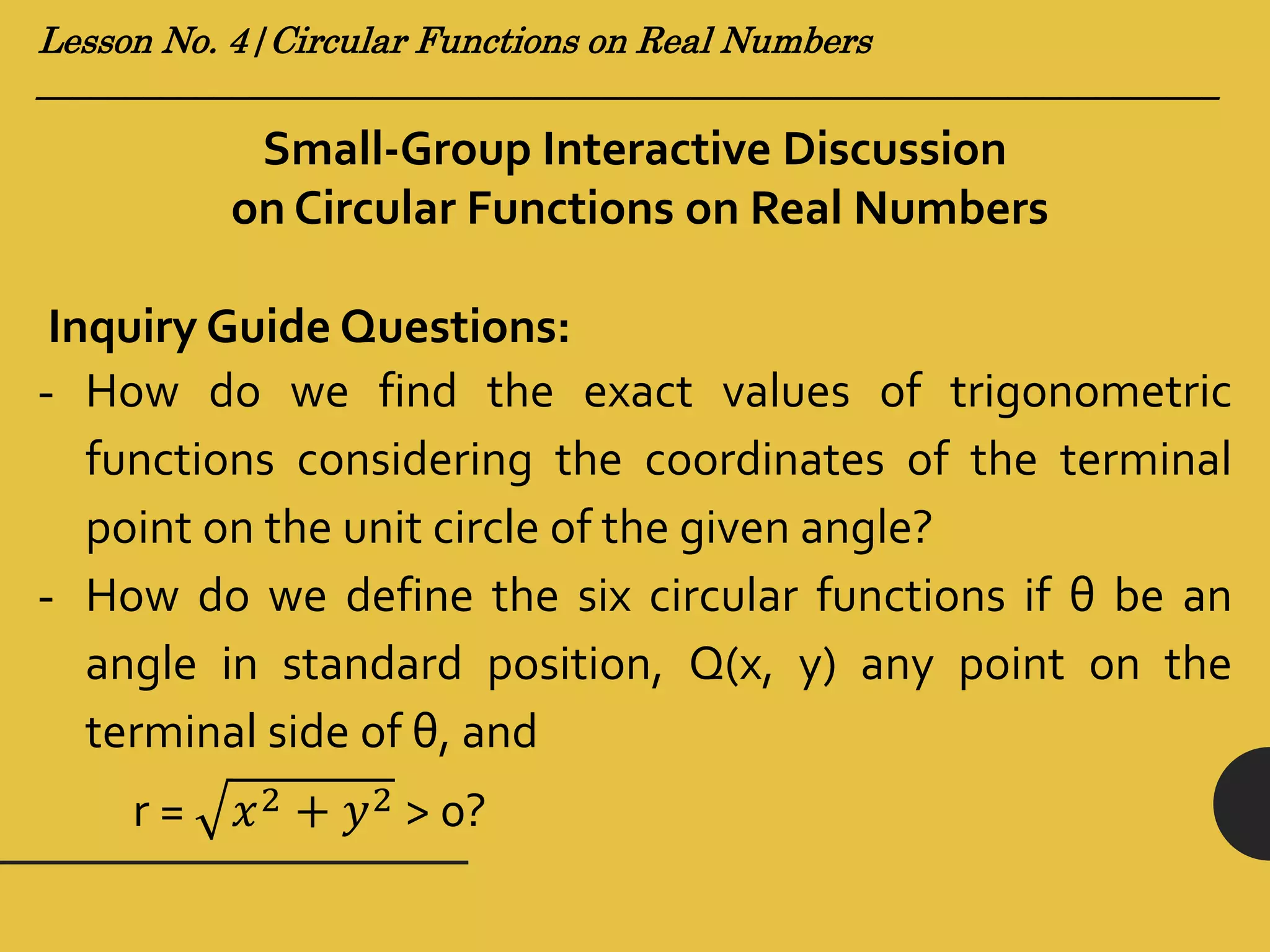 Lesson no. 4 (Circular functions on Real Numbers) | PPTX