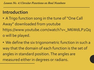 Lesson no. 4 (Circular functions on Real Numbers) | PPTX