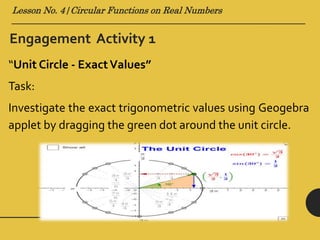 Lesson no. 4 (Circular functions on Real Numbers) | PPTX
