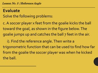 Lesson no. 5 (Reference Angle) | PPTX