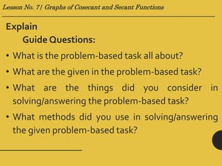 Lesson no. 7 (Graphs of Cosecant and Secant functions) | PPTX | Web ...
