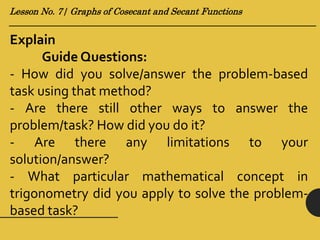 Lesson no. 7 (Graphs of Cosecant and Secant functions) | PPTX | Web ...