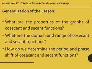 Lesson no. 7 (Graphs of Cosecant and Secant functions) | PPTX | Web ...