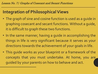Lesson no. 7 (Graphs of Cosecant and Secant functions) | PPTX