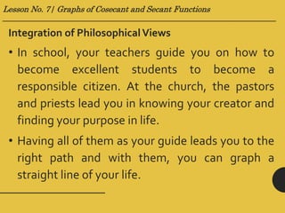 Lesson no. 7 (Graphs of Cosecant and Secant functions) | PPTX | Web ...