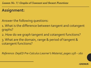 Lesson no. 7 (Graphs of Cosecant and Secant functions) | PPTX | Web ...