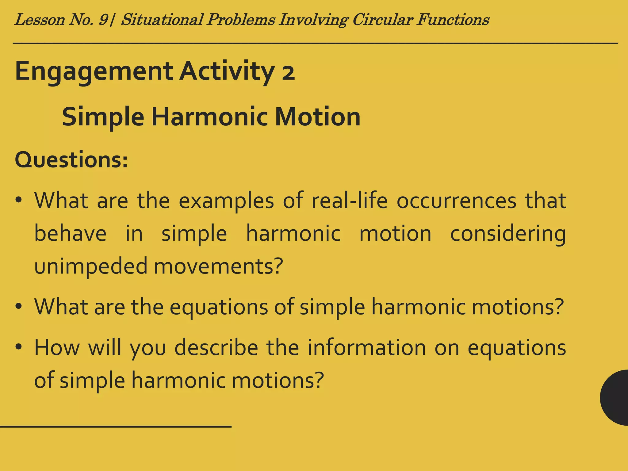 Lesson no. 9 (Situational Problems Involving Graphs of Circular ...