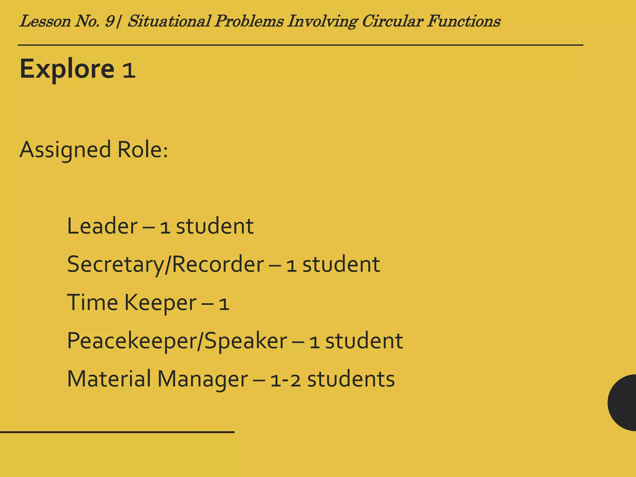 Lesson no. 9 (Situational Problems Involving Graphs of Circular ...