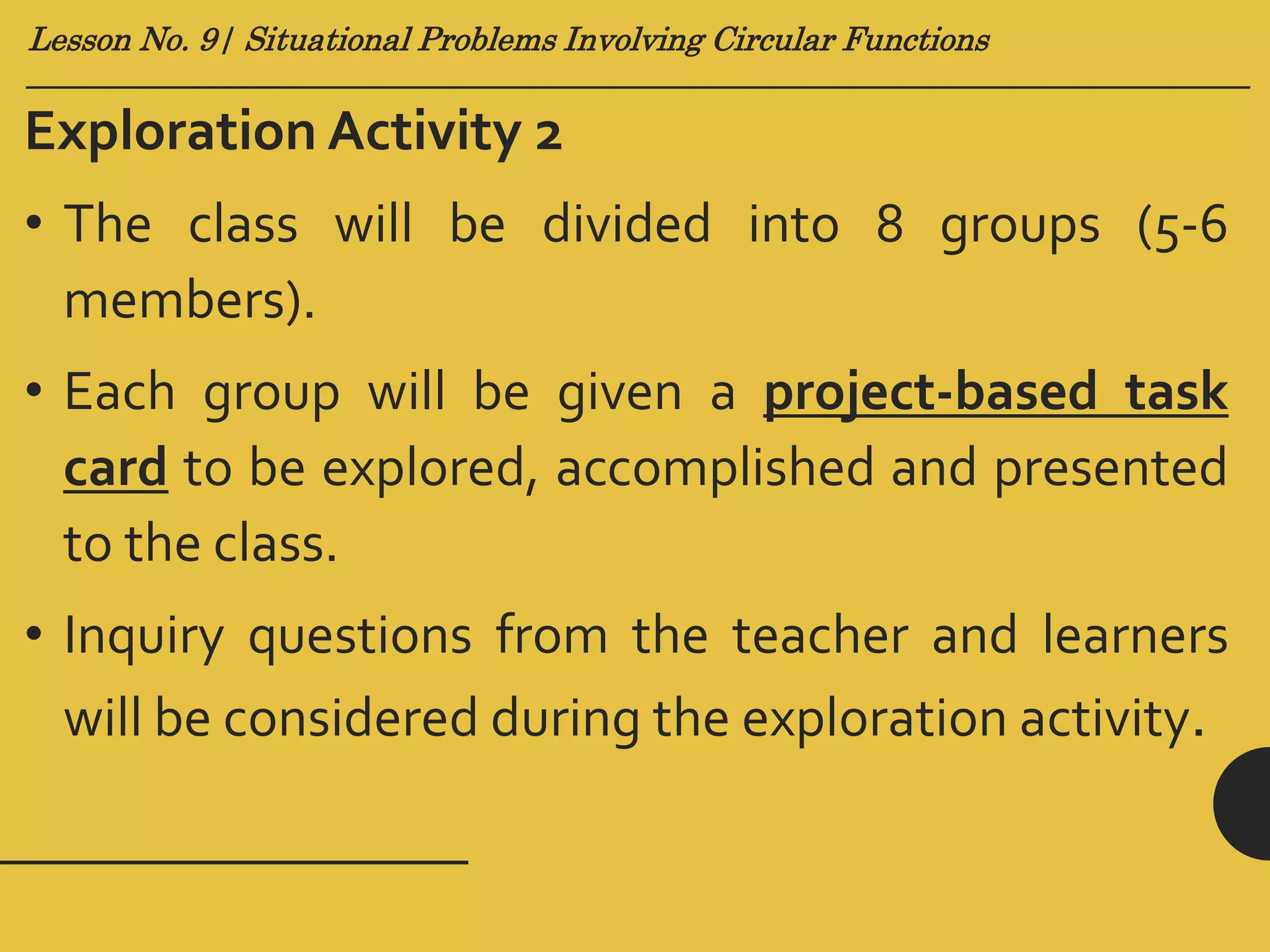 Lesson no. 9 (Situational Problems Involving Graphs of Circular ...