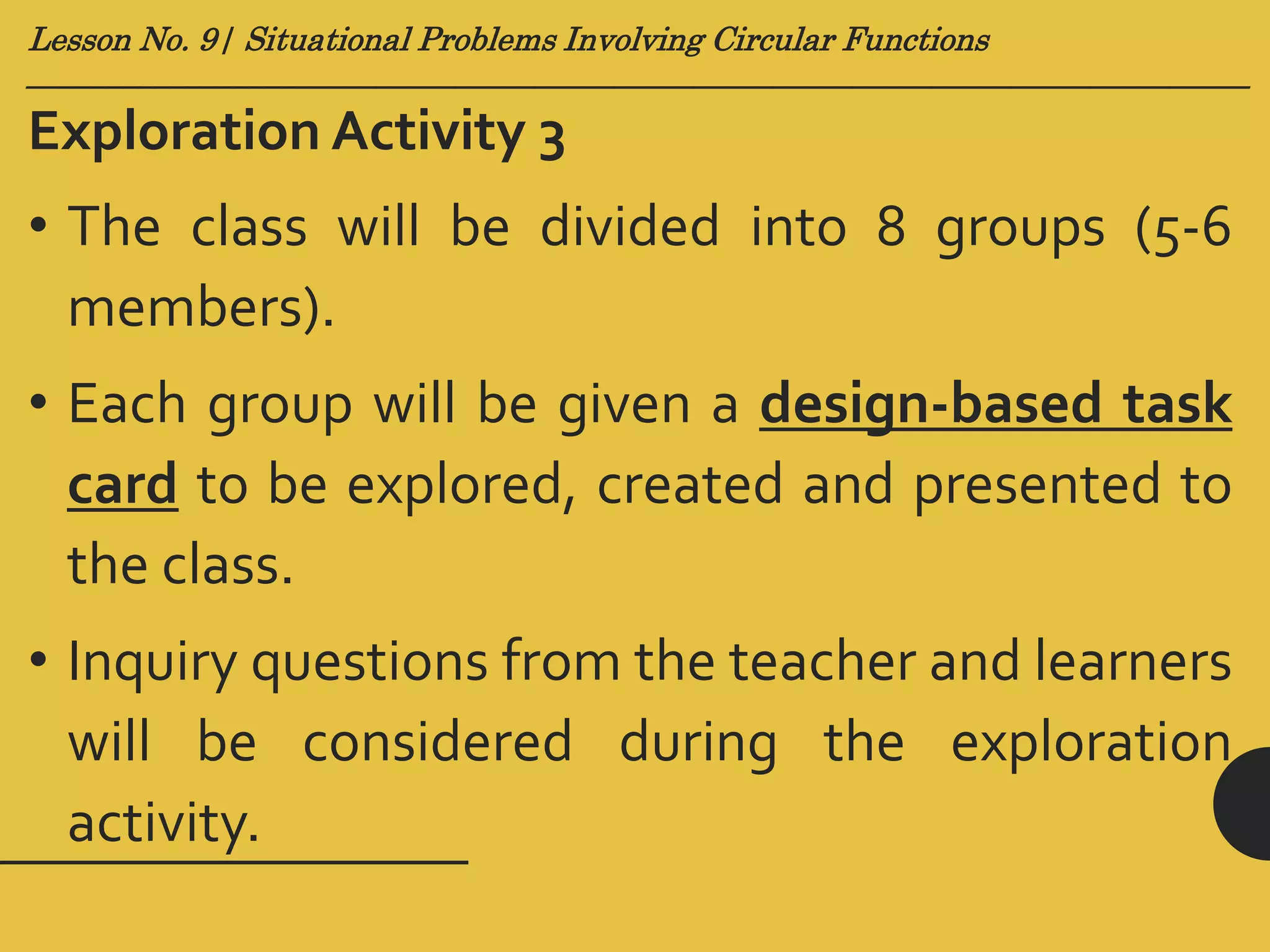 Lesson no. 9 (Situational Problems Involving Graphs of Circular ...