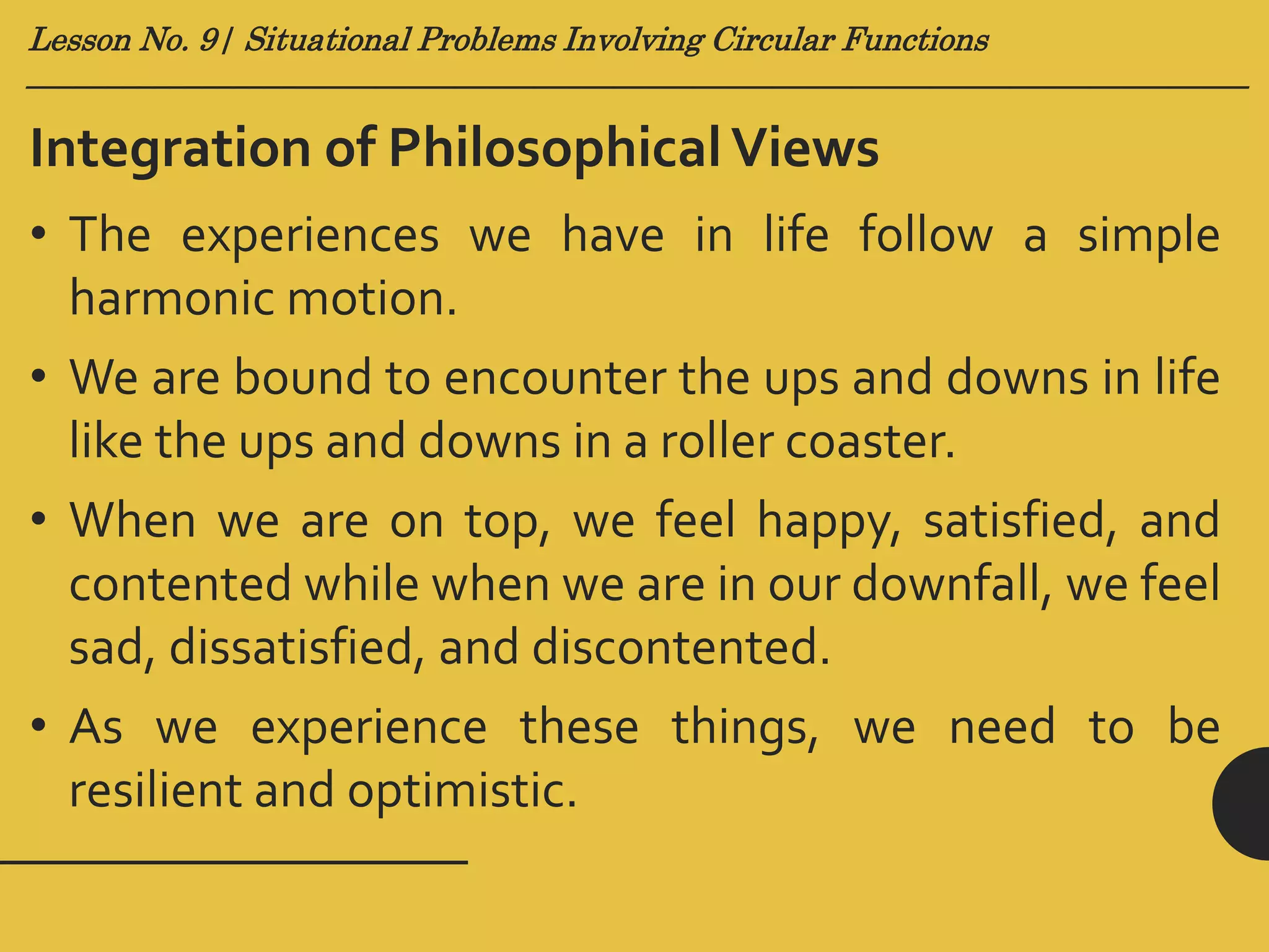 Lesson no. 9 (Situational Problems Involving Graphs of Circular ...