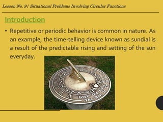 Lesson no. 9 (Situational Problems Involving Graphs of Circular ...