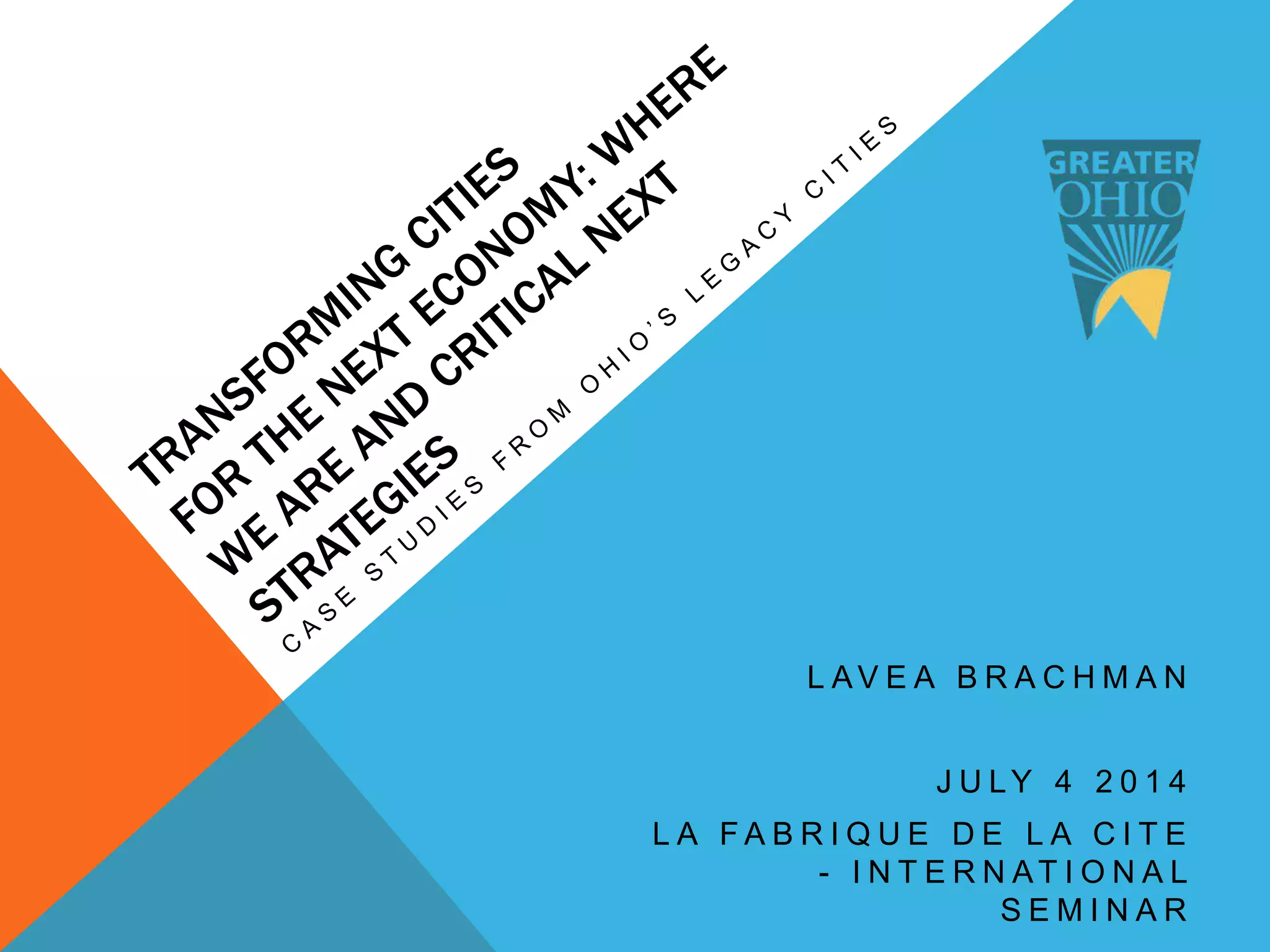 Transforming Legacy Cities for the Next Economy | PPTX