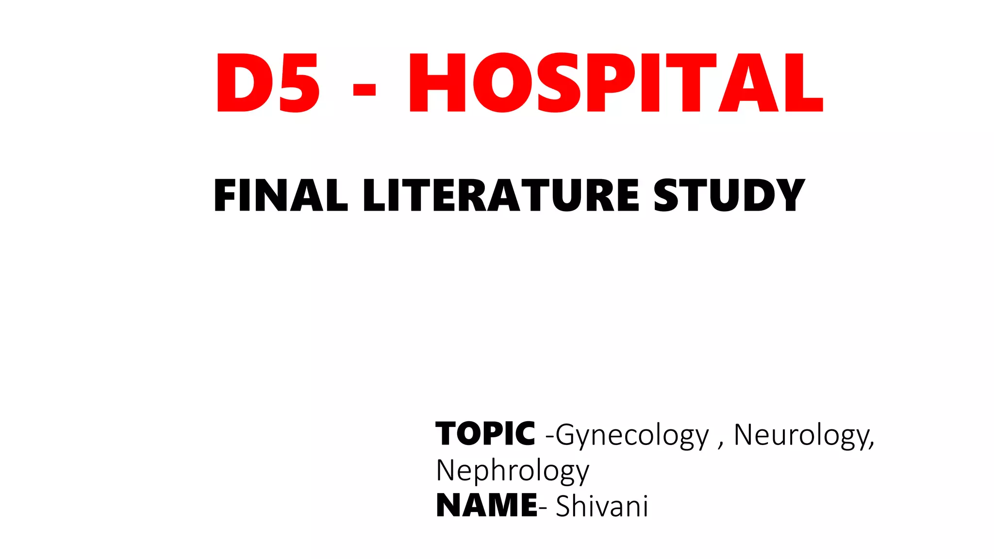 gynecology , neurology , nephrology | PPTX