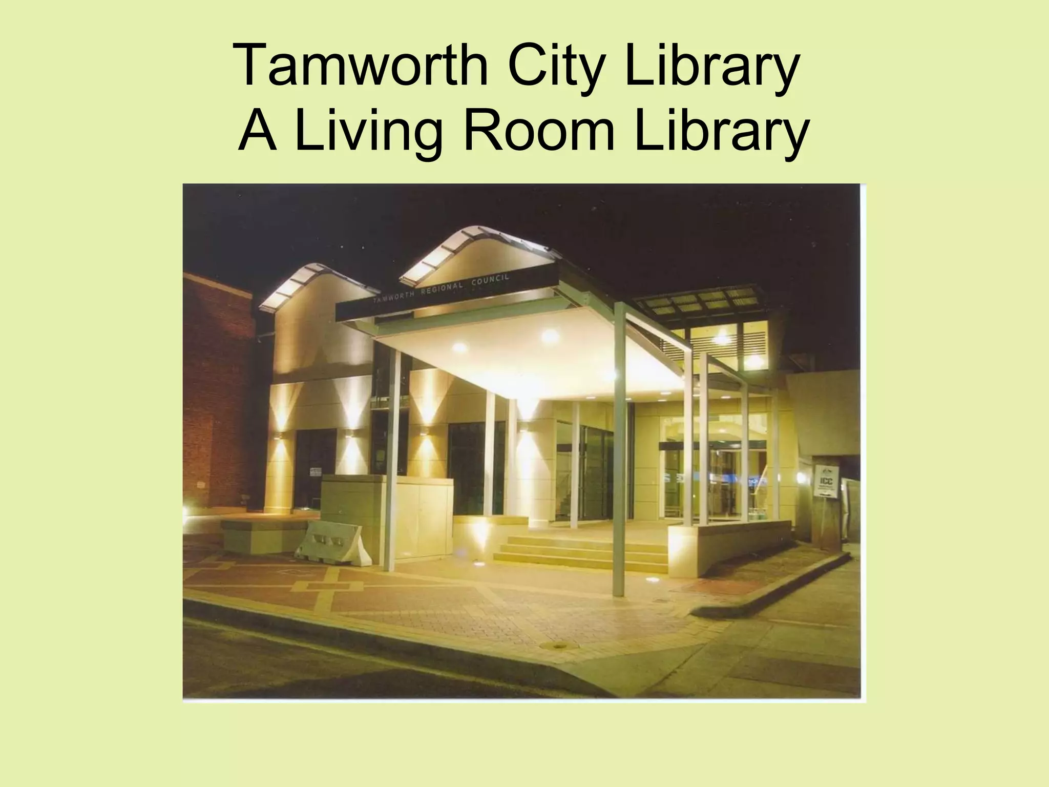 Tamworth Library - The living room concept | PPT