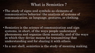 Basics of semiotics, a winning assignment | PPTX