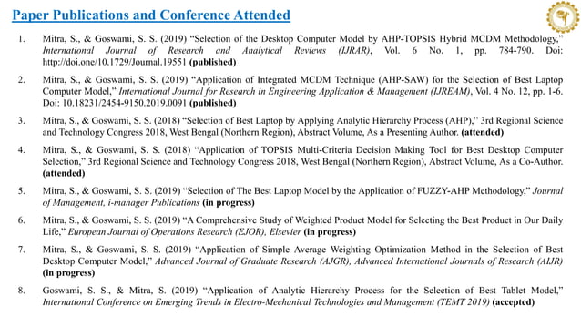A COMPARATIVE STUDY OF DIFFERENT INTEGRATED MULTIPLE CRITERIA DECISION MAKING METHODOLOGIES AND ...