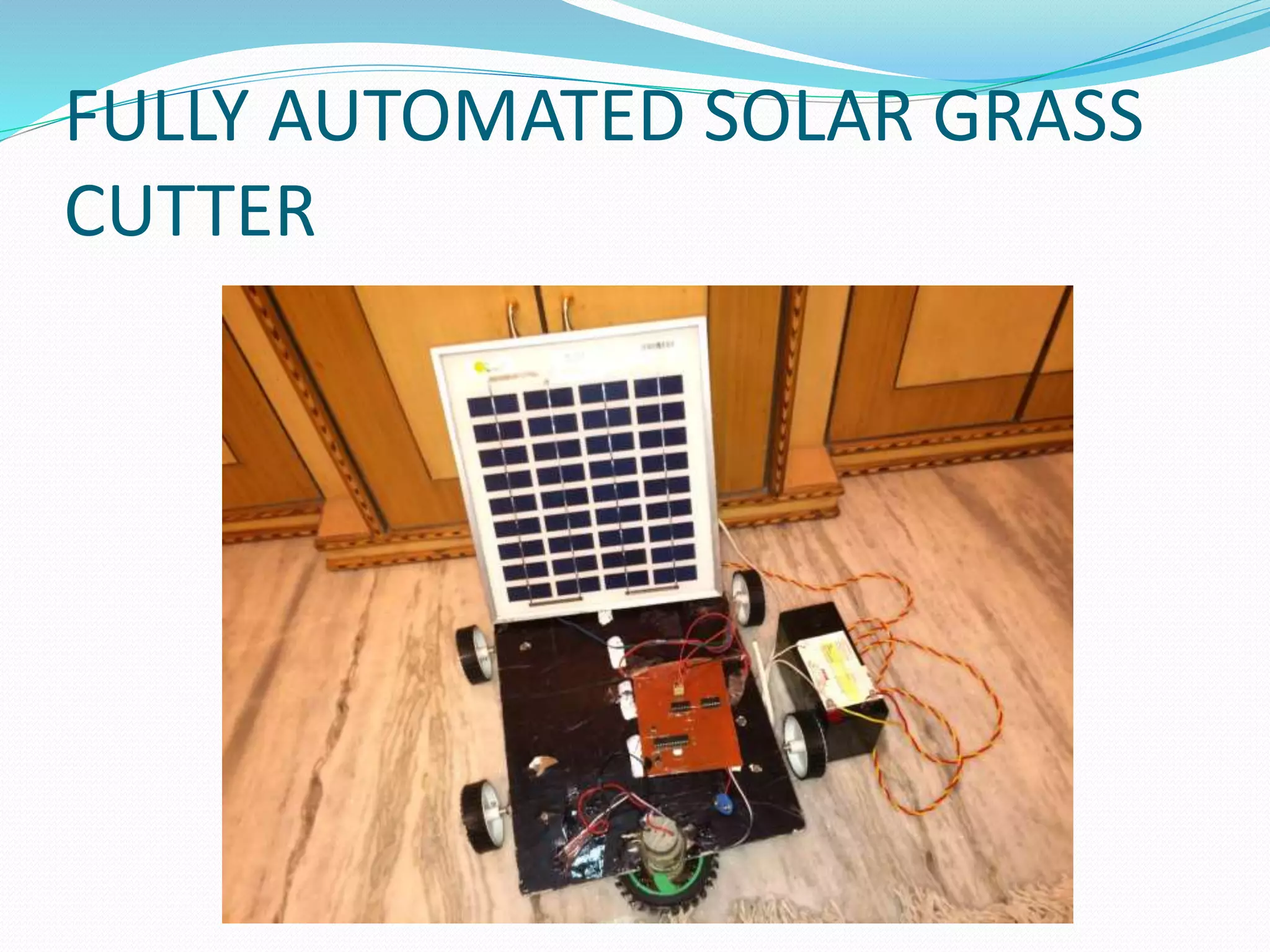 Fully Automated Solar Grass Cutter | PPTX