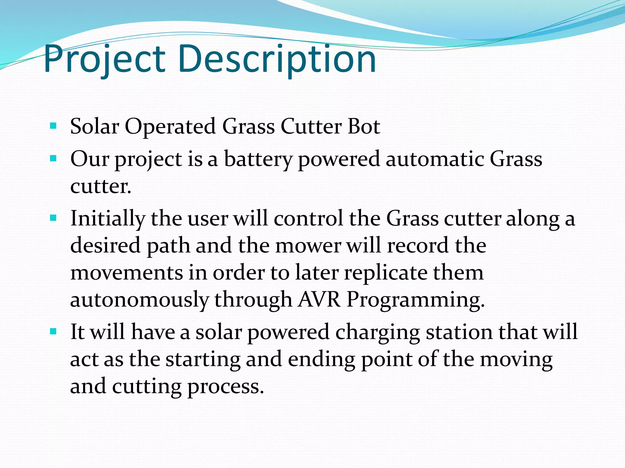 Fully Automated Solar Grass Cutter | PPTX Fully Automated Solar Grass Cutter | PPTX