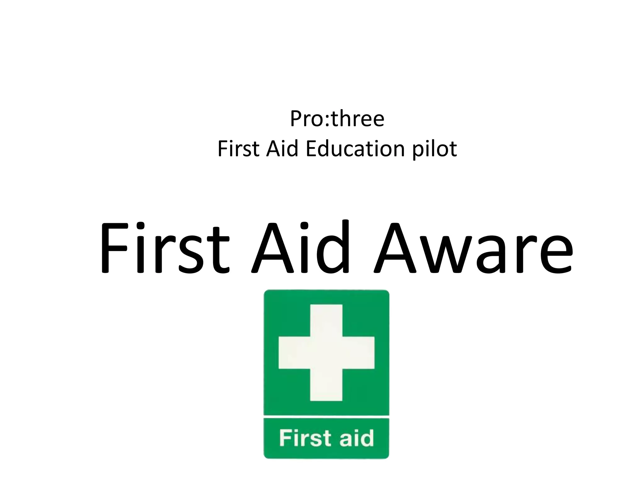 Final major project final first aid pitch | PPTX | First Aid | Injuries