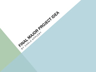 Final Major Project Presentation | PPT