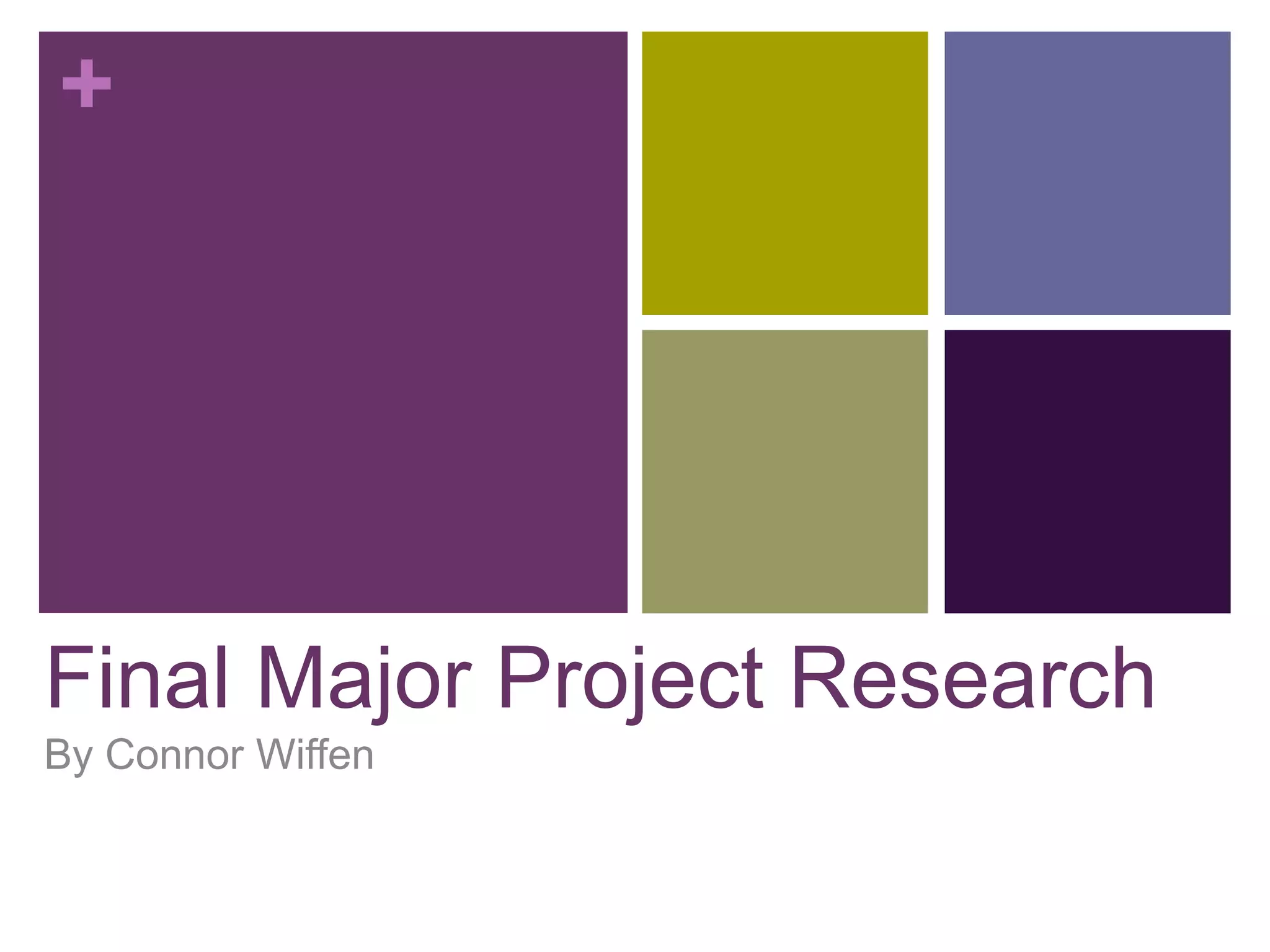 Final major project research | PPT