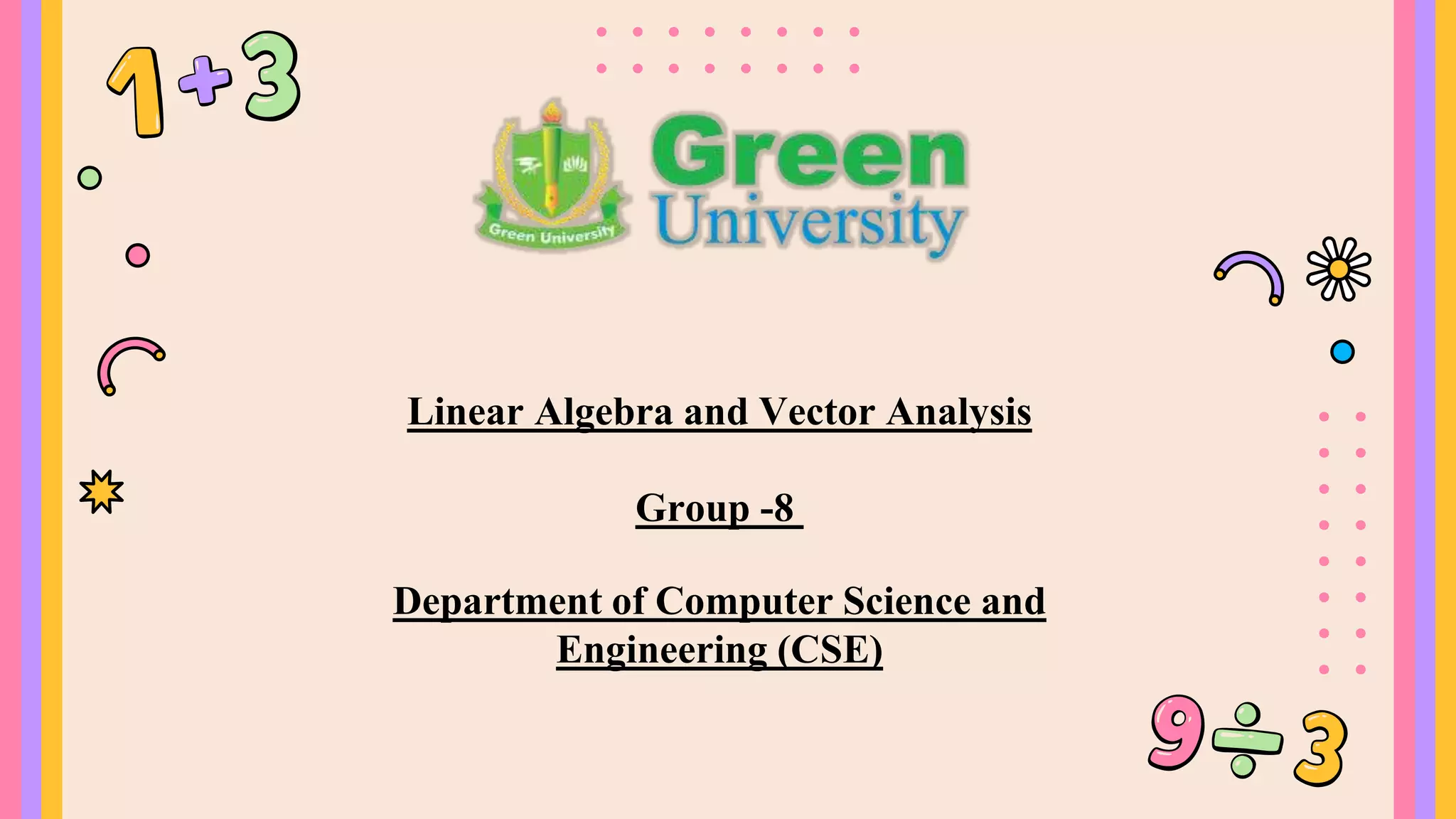 Linear algebra and vector analysis presentation | PPT