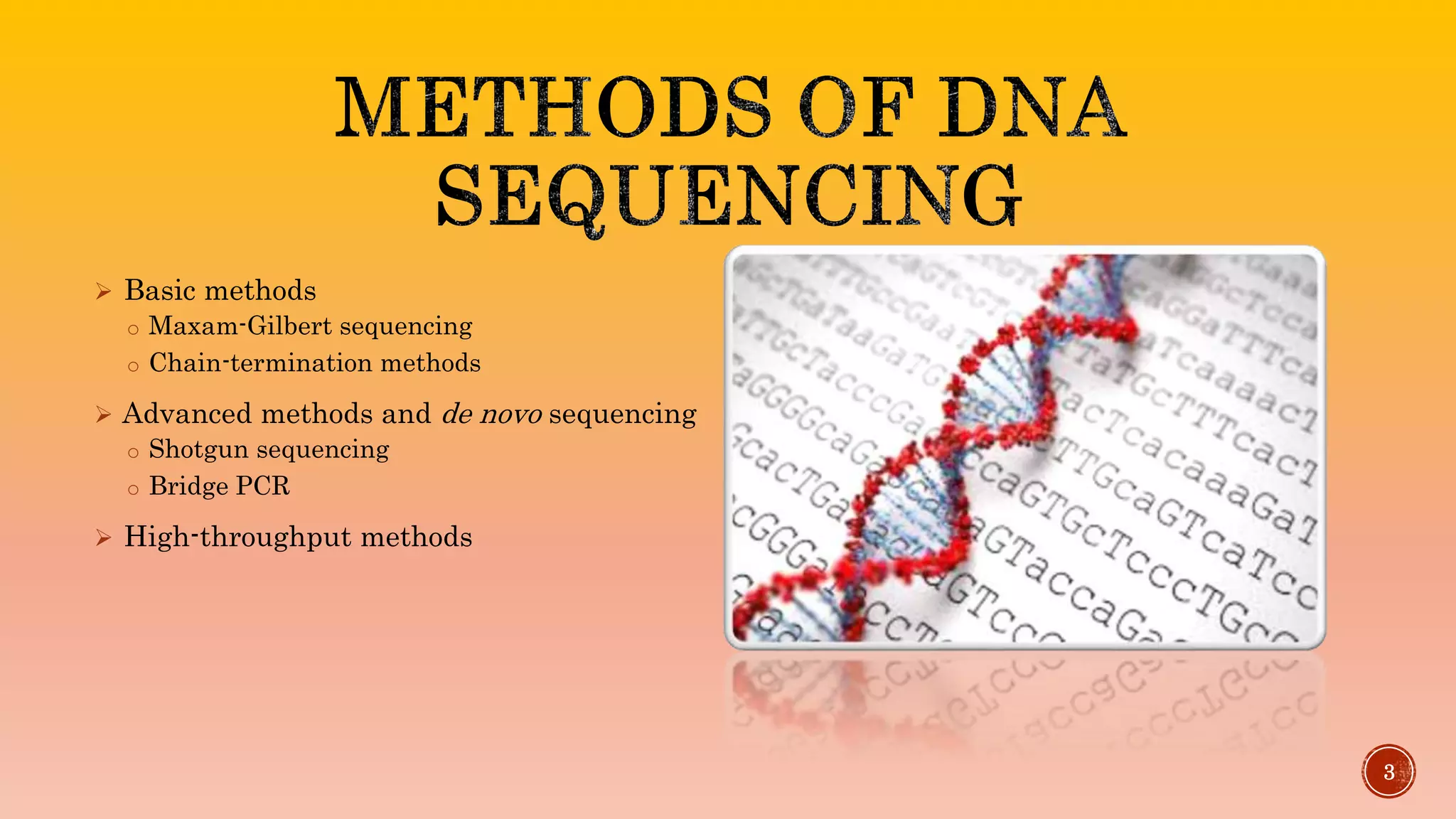 DNA SEQUENCING METHODS AND STRATEGIES FOR GENOME SEQUENCING | PPTX