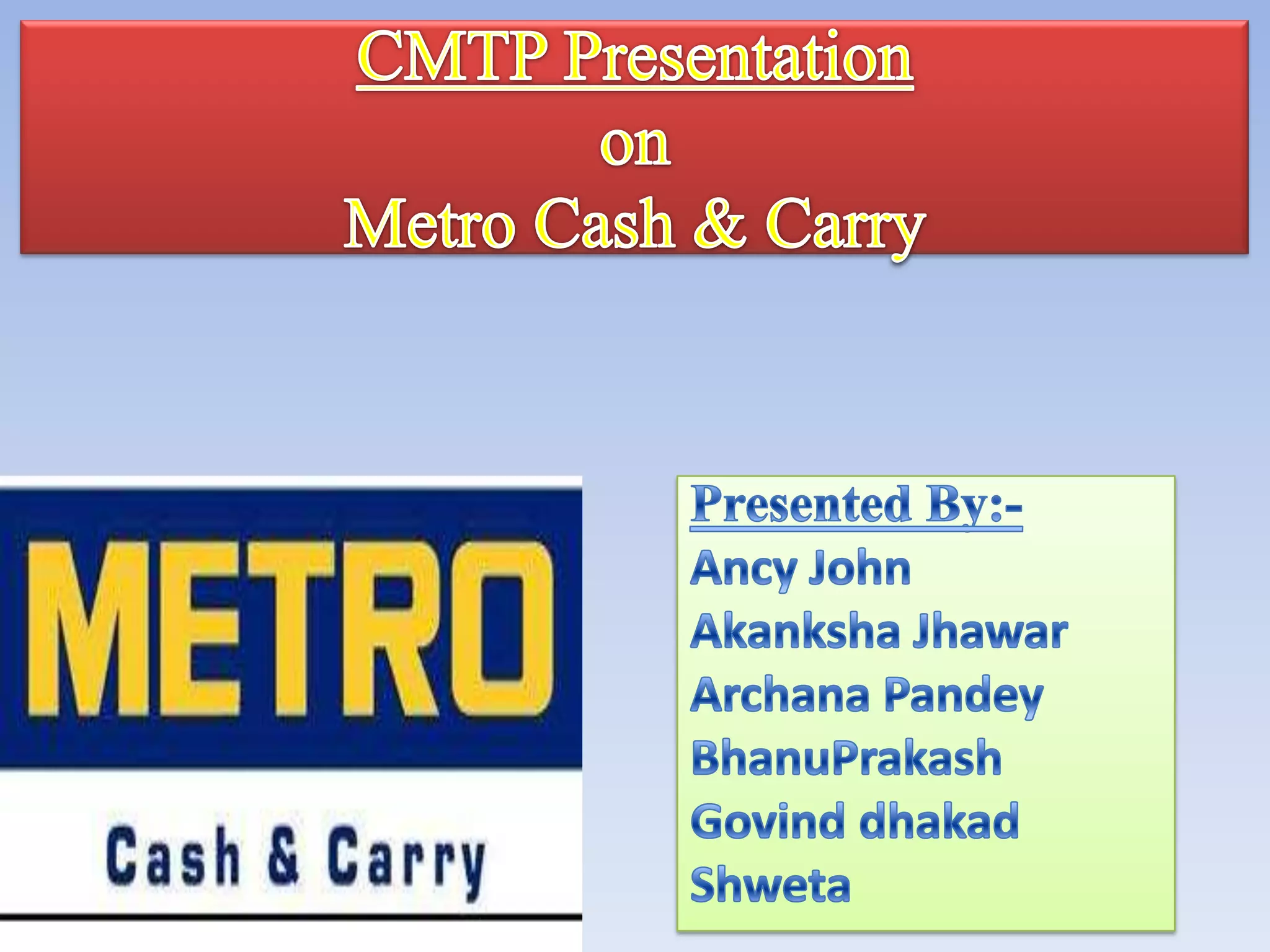 Metro cash & carry | PPTX
