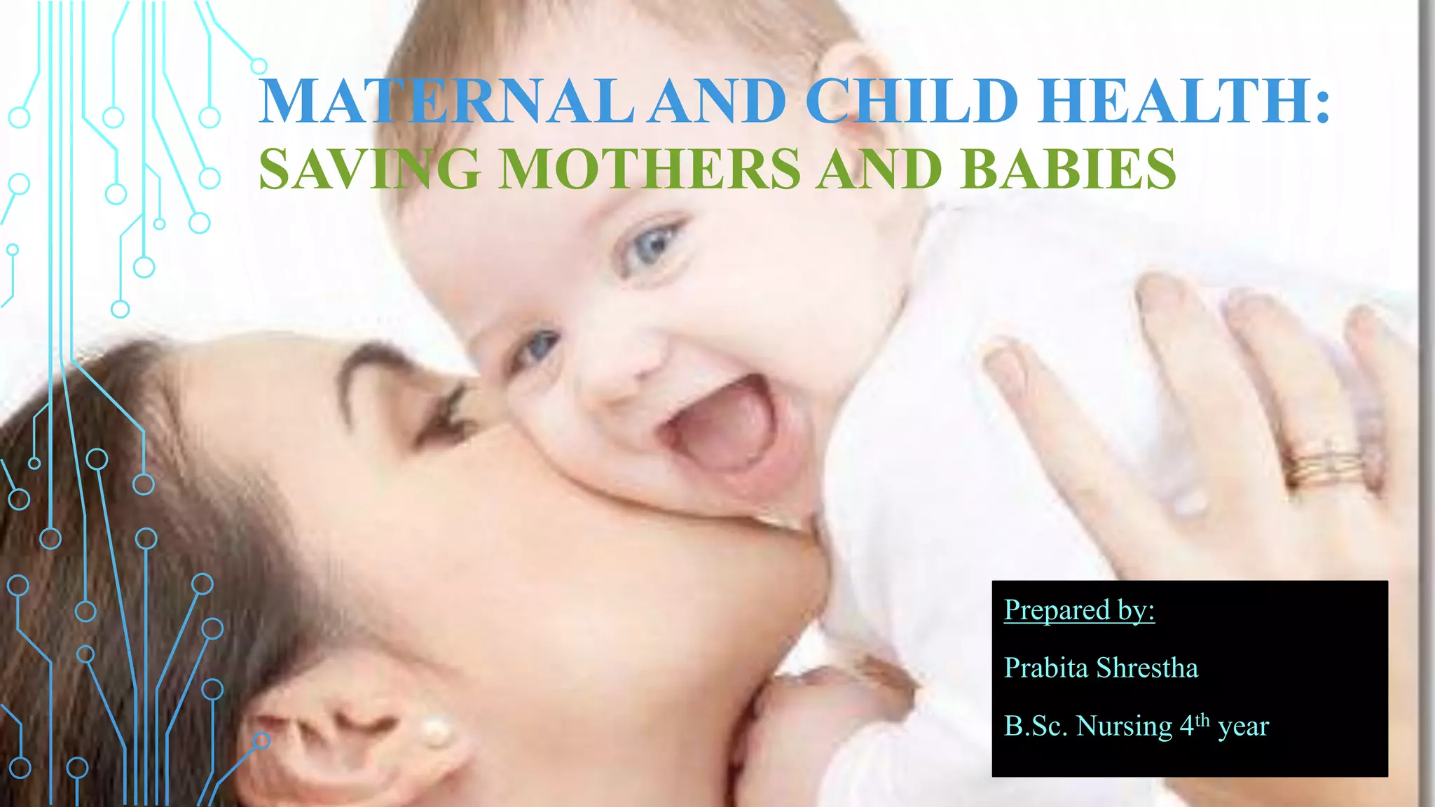 Introduction to Maternal and Child Health | PPTX