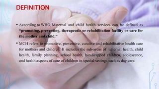 Introduction to Maternal and Child Health | PPTX