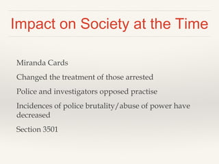 Presentation on a Famous Legal Case: Miranda vs. Arizona | PPT
